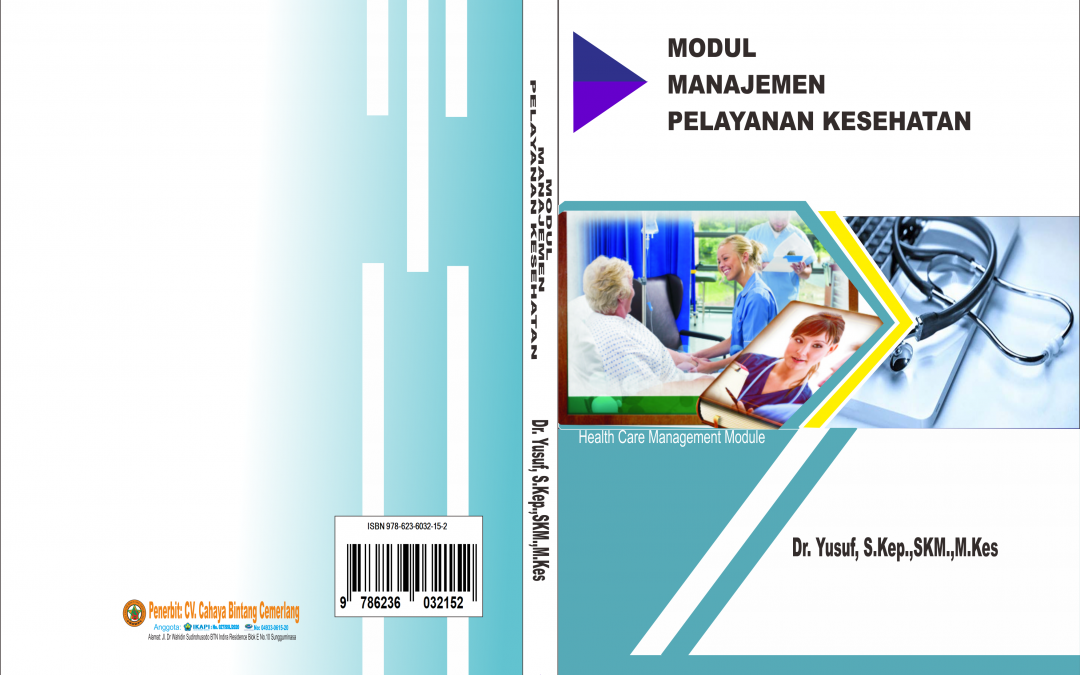 MODUL MANAJEMEN PELAYANAN KESEHATAN - CV. Cahaya Bintang Cemerlang Dr ...