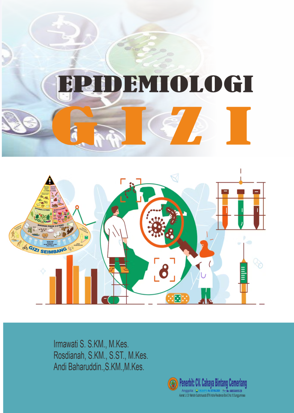 EPIDEMIOLOGI GIZI - CV. Cahaya Bintang Cemerlang EPIDEMIOLOGI GIZI