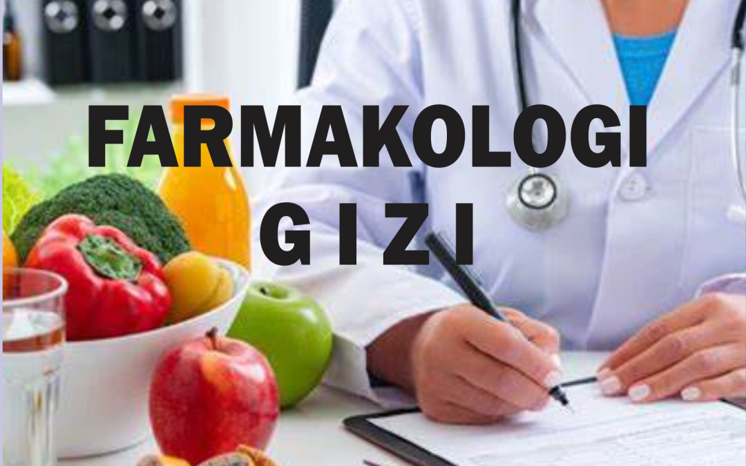 FARMAKOLOGI GIZI - CV. Cahaya Bintang Cemerlang