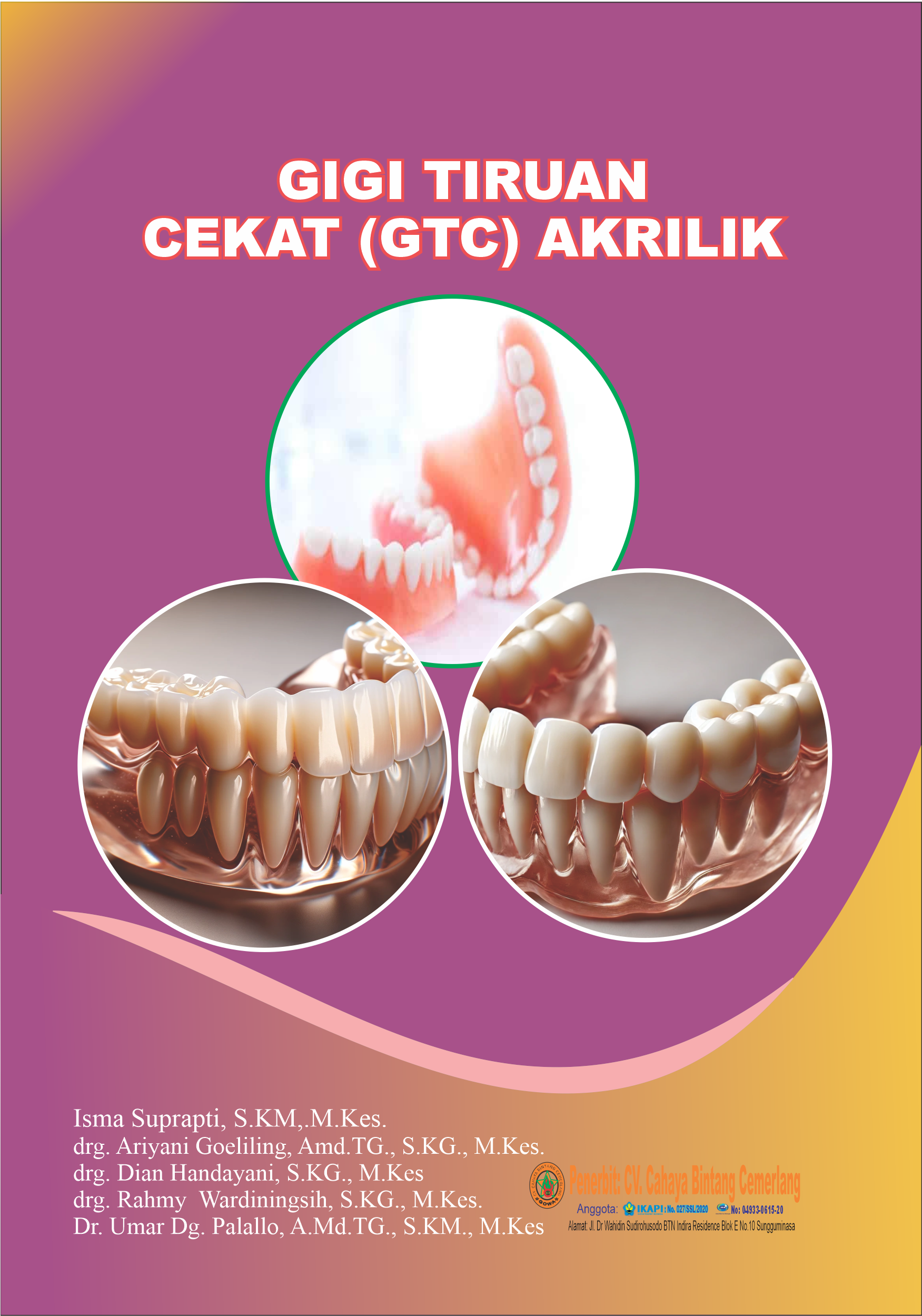 GIGI TIRUAN CEKAT AKRILIK - CV. Cahaya Bintang Cemerlang