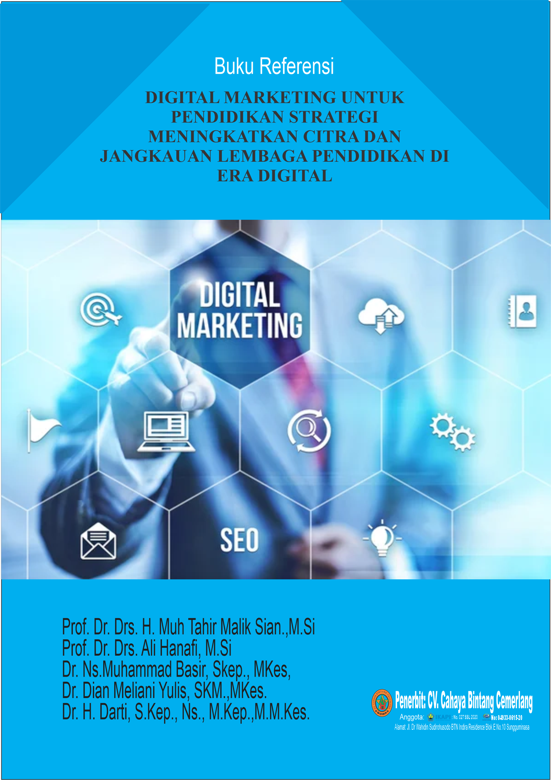 BUKU REFERENSI DIGITAL MARKETING UNTUK PENDIDIKAN STRATEGI MENINGKATKAN ...